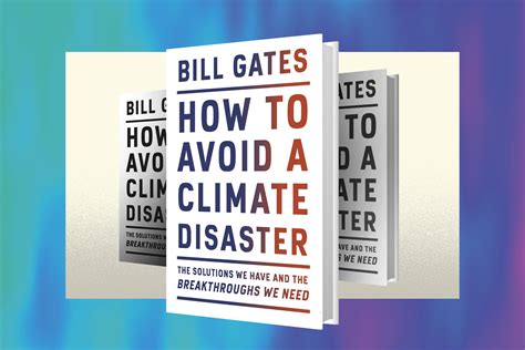 How To Avoid A Climate Disaster Bill Gates Obklo