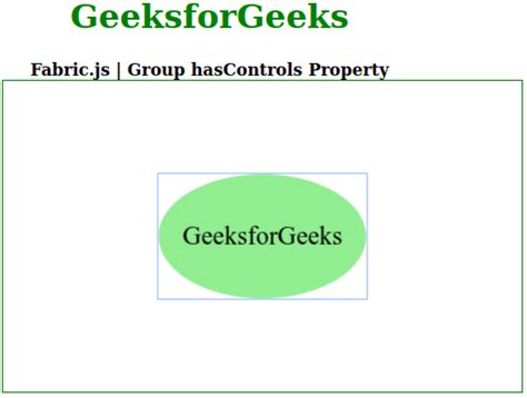 fabric js group hascontrols property geeksforgeeks