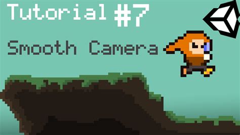 unity 5 2d platformer tutorial part 7 smooth camera movement youtube