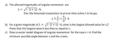 Solved A The Allowed Magnitudes Of Angular Momentum Are Use