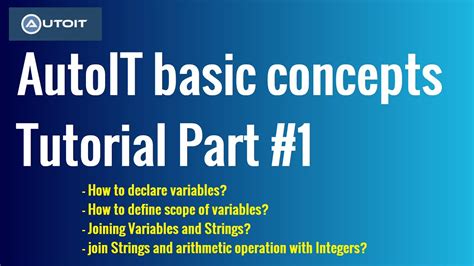 autoit basic concepts tutorial part 1 autoit tutorial for beginners