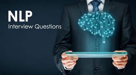 10 essential nlp interview questions and answers {updated for 2021}