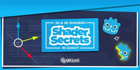 shader secrets learn to code 2d and 3d shaders in godot · gdquest