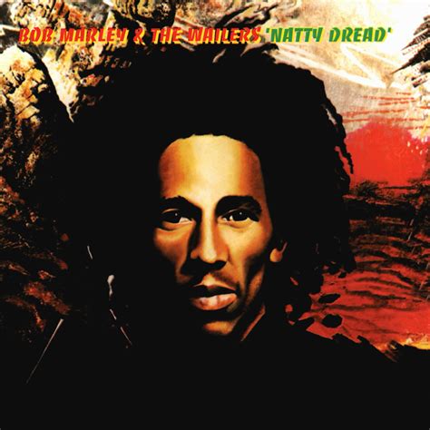 Bob Marley And The Wailers Natty Dread The Story Behind The Album