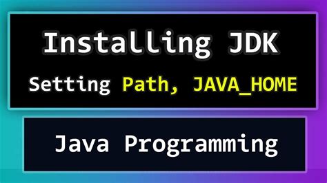 how to download and install jdk set path and java home