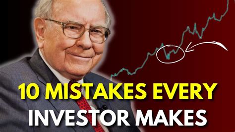 Warren Buffetts 10 Biggest Investing Mistakes Youtube