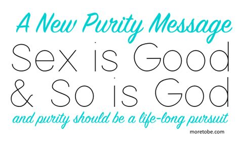 A New Purity Message Because Sex Is Good And So Is God