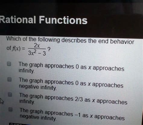 Solved Which Of The Following Describes The End Behavior Of F X 2x