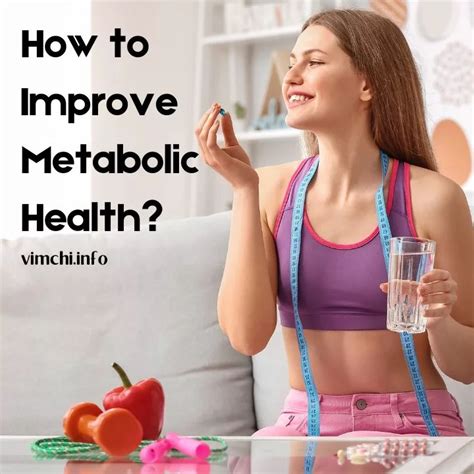 How To Improve Metabolic Health Top 5 Things To Remember Vim Chi