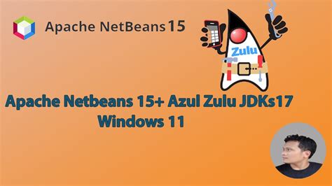 how to install apache netbeans 15 with azul zulu jdks in windows 11