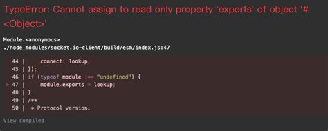 [bug] 引入 client 库 报 cannot assign to read only property