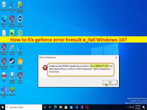 geforce エラー hresult e fail windows 10 を修正する方法 [手順] techs and gizmos