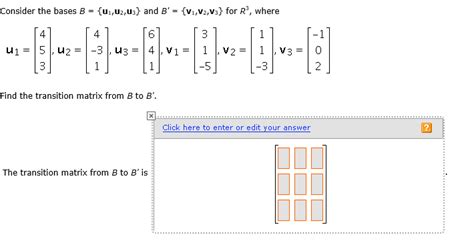 solved consider the bases b {u1 u2 u3} and b {v1 v2 v3}