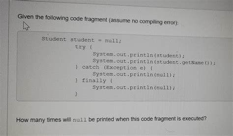solved given the following code fragment assume no