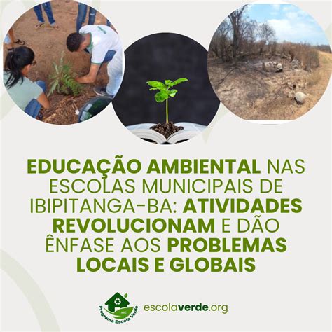 EducaÇÃo Ambiental Nas Escolas Municipais De Ibipitanga Ba Atividades