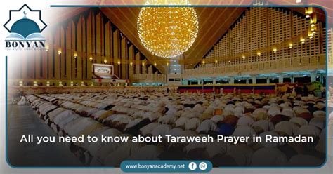 3 Benefits Of Performing Taraweeh Prayer Bonyan Academy