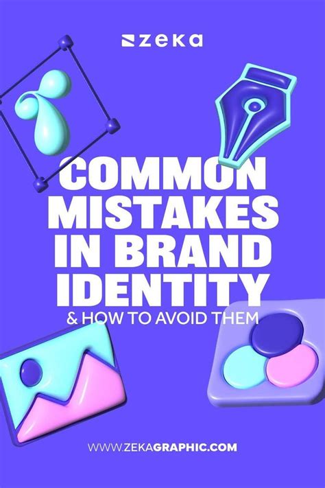 Common Mistakes In Brand Identity And How To Avoid Them Zeka Design