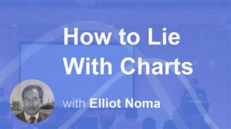 how to lie with charts youtube
