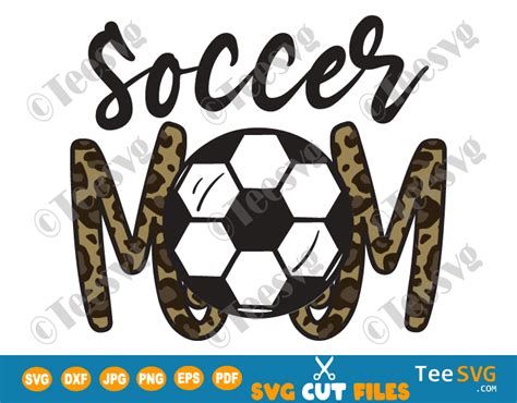 Soccer Mom Svg Leopard Print Funny Soccer Mom Leopard Png Soccer Mama