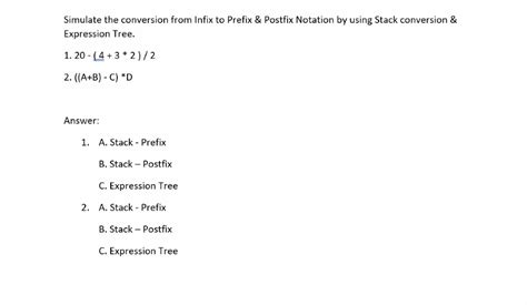 solved simulate the conversion from infix to prefix and