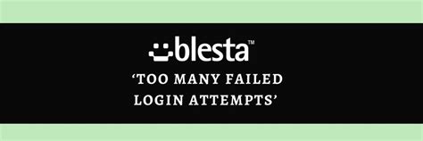 how to resolve too many failed login attempts error in blesta