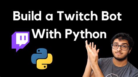 how to make a twitch bot with python code with me youtube