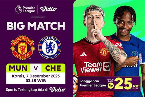 Link Live Streaming Liga Inggris Manchester United Vs Chelsea Di Vidio