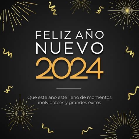 Frases E Imágenes De Feliz Año Nuevo 2024 Para Mercadólogos Revista