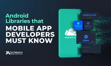 android libraries that mobile app developers must know