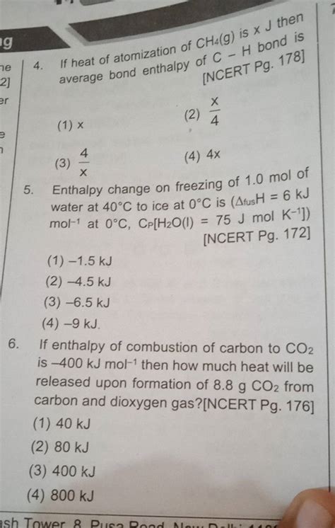 If Heat Of Atomization Of Ch4 G Is X J Then Average Bond Enthalpy Of C−