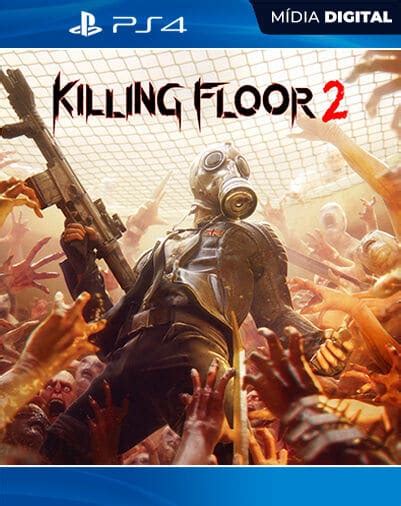 Killing Floor 2 Playstation 4 Mídia Digital Licença Vip Frigga Games