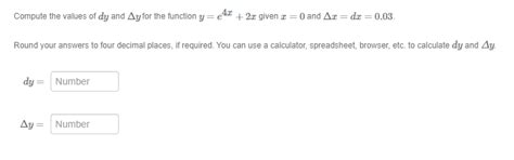 Solved Compute The Values Of Dydy And ΔyΔy For The Function