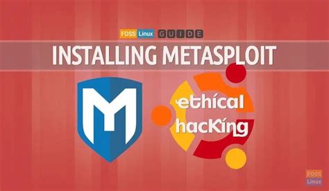 How To Install Metasploit On Ubuntu Foss Linux