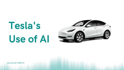 Teslas Use Of Ai A Revolutionary Approach To Car Technology By
