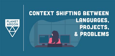 context switching between languages projects planet argon blog