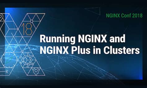 running nginx and nginx plus in clusters nginx