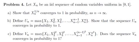 solved problem 4 let xn be an iid sequence of random var