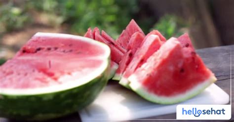 14 Manfaat Buah Semangka Yang Menyehatkan Hello Sehat