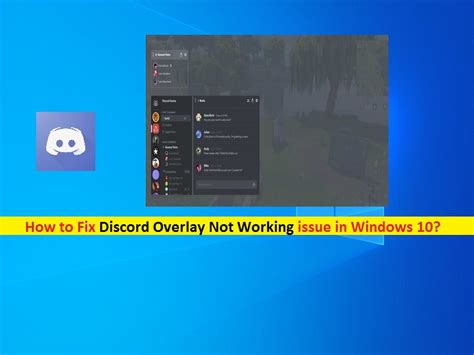how to fix discord overlay not working issue in windows 10 pc