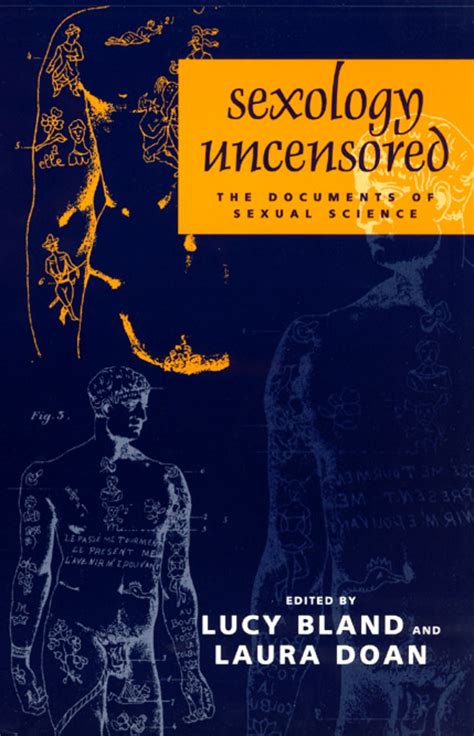 Sexology Uncensored The Documents Of Sexual Science Bland Doan