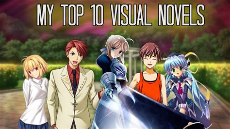 My Top 10 Visual Novels As Of 2022 Youtube