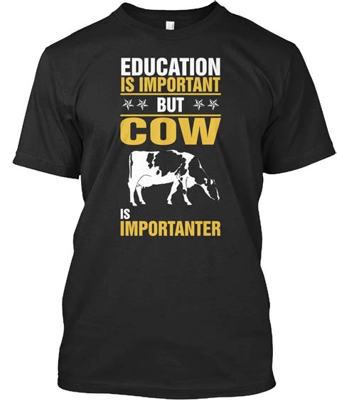 Funny Cow Tshirt Cow Tshirt Education Is Important But Cow Is