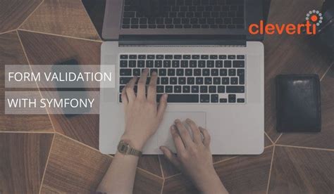 how to make proper form validation with symfony by cleverti medium