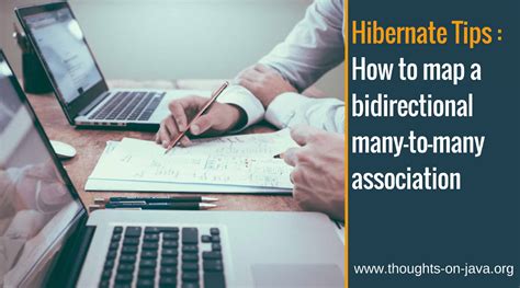 hibernate tips how to map a bidirectional many to many association