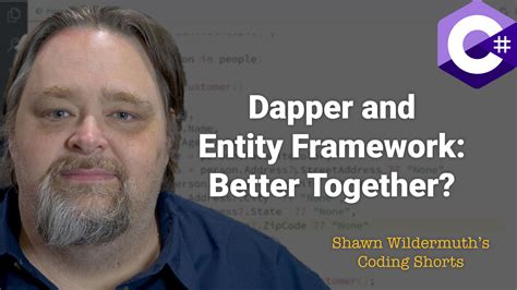 coding short dapper and entity framework