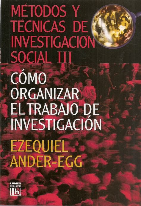 Métodos Y Técnicas De Investigación Social Iii Ediciones Técnicas