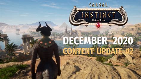 Carnal Instinct December Update Youtube