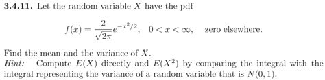 solved 3 4 11 let the random variable x have the pdf e x