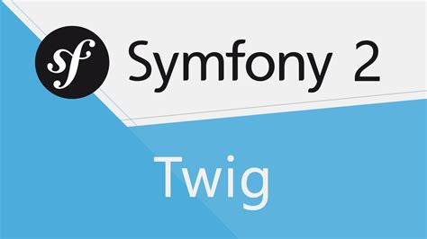 tutoriel symfony 2 twig youtube