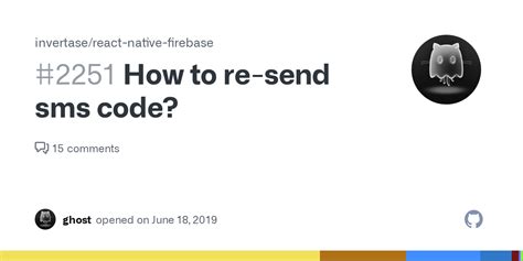 how to re send sms code · issue 2251 · invertase react native